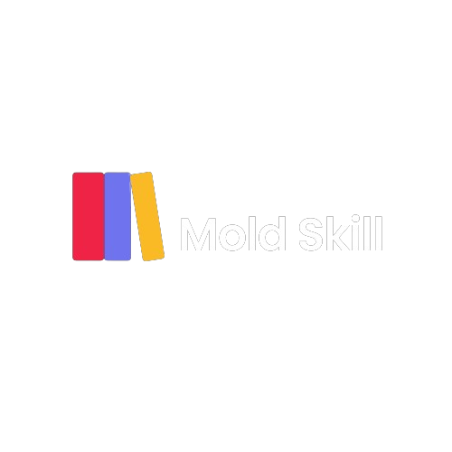Mold Skill- Learn, Adapt & Grow
